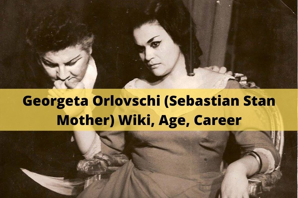 Georgeta Orlovschi (Sebastian Stan Mother) Wiki, Age, Career